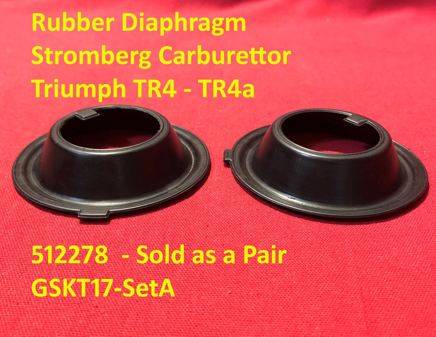 Rubber Diaphragm - Stromberg Carburettor Triumph TR4 - TR4a - Sold as a ...